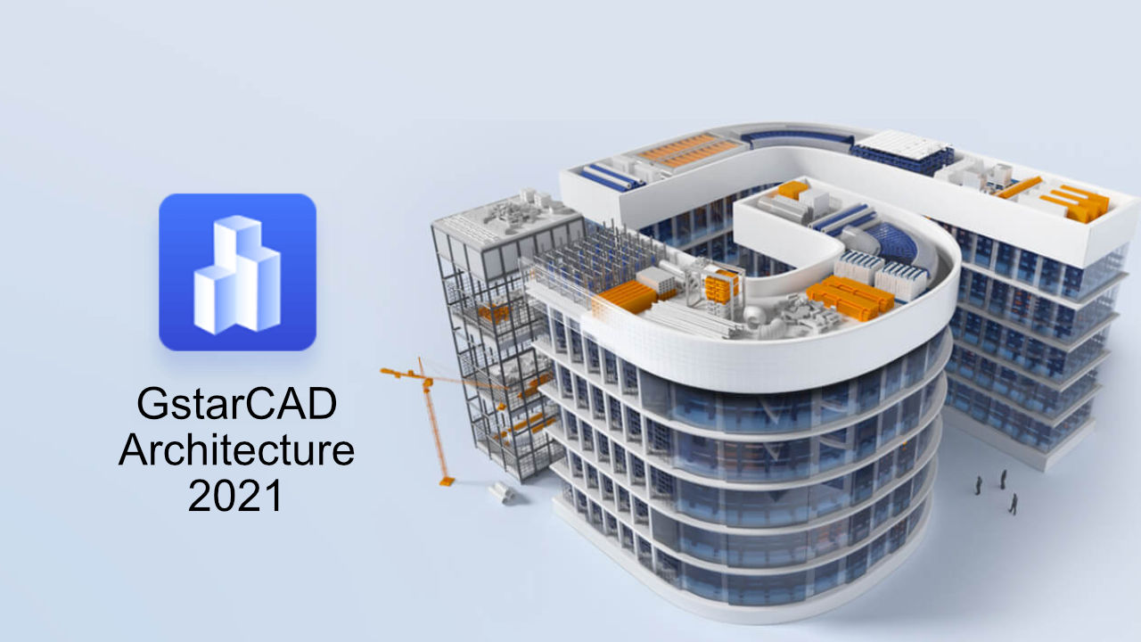 GSTARCAD ARCHITECTURE | 2D TO 3D ARCHITECTURAL DESIGN